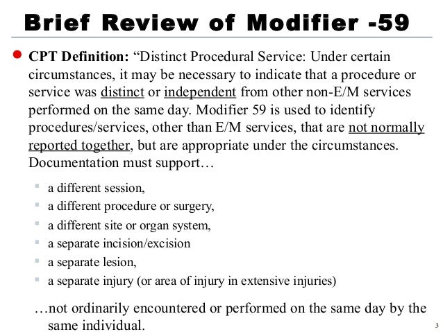 Demystifying Medicare's Four New Modifiers Related to Modifier -59