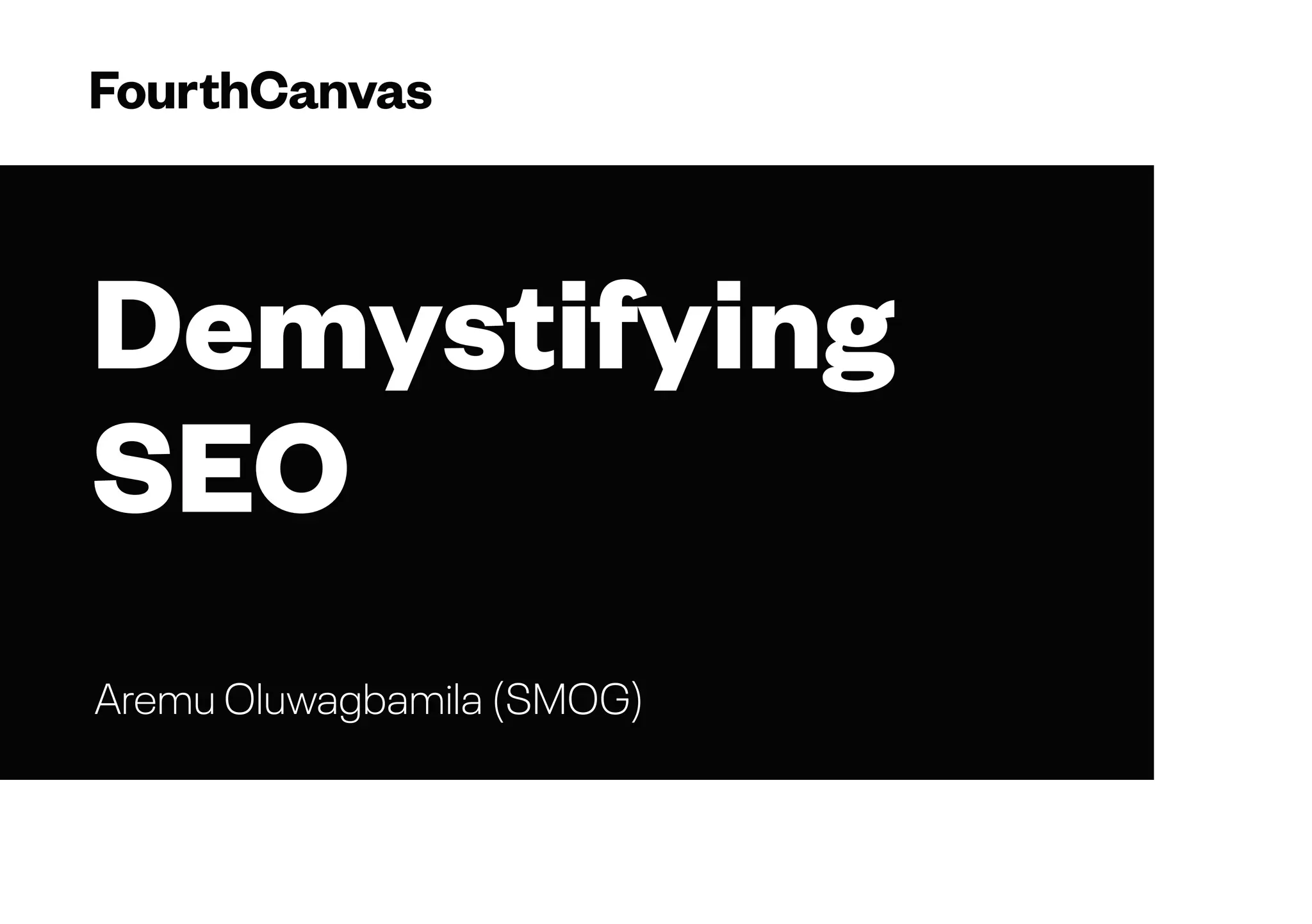 Demystifying SEO - A beginner's guide | PPT