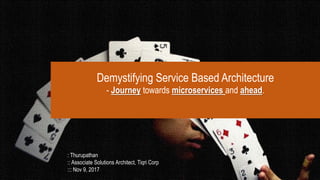 Demystifying service based architecture | PPTX