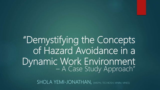 Demystifying the concepts of hazard avoidance in a dynamic work ...