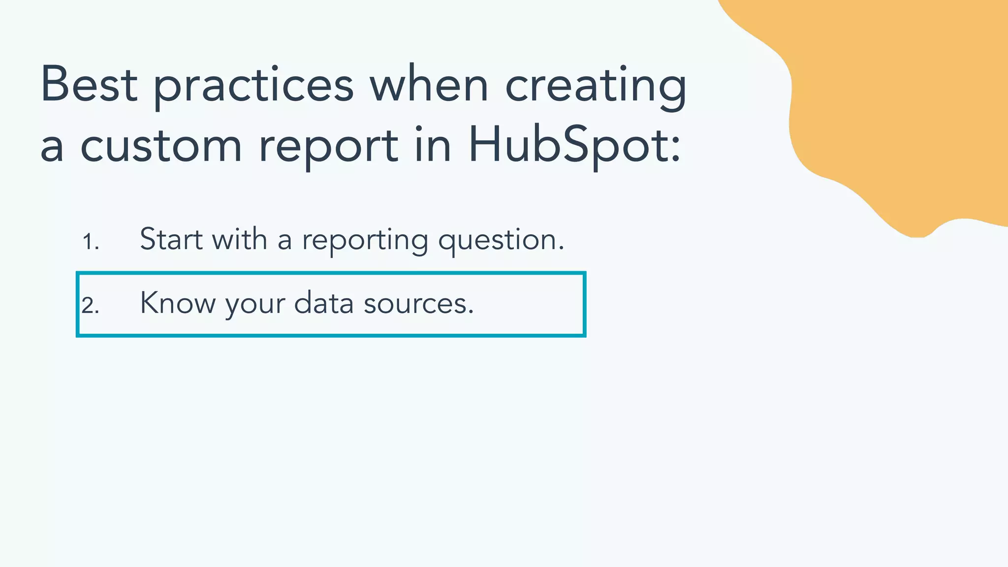 Demystifying the HubSpot custom report builder | PPT