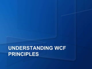 Demystifying windowscommunicationfoundation | PPT