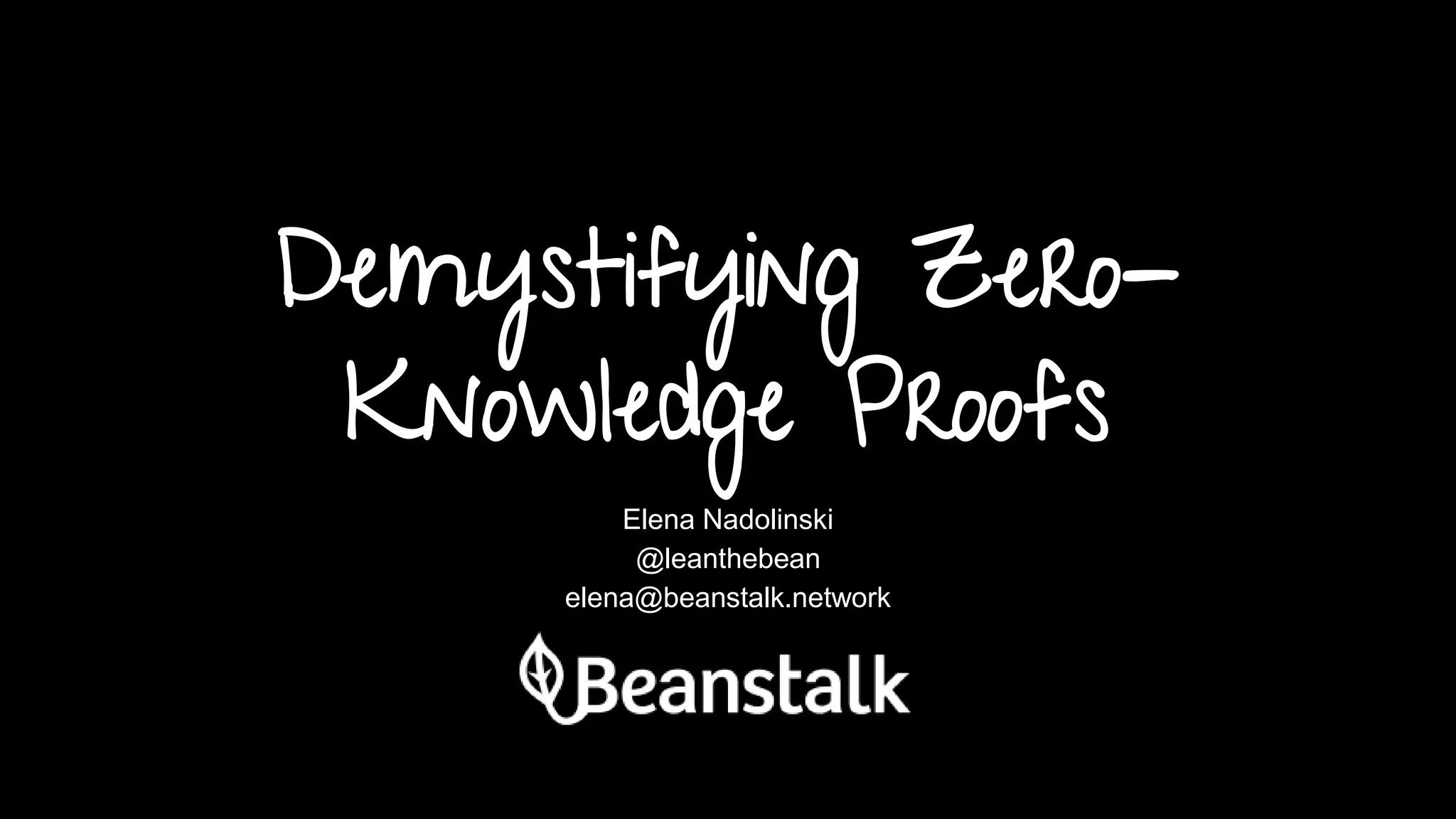 Demystifying Zero Knowledge Proofs [FINAL].pptx