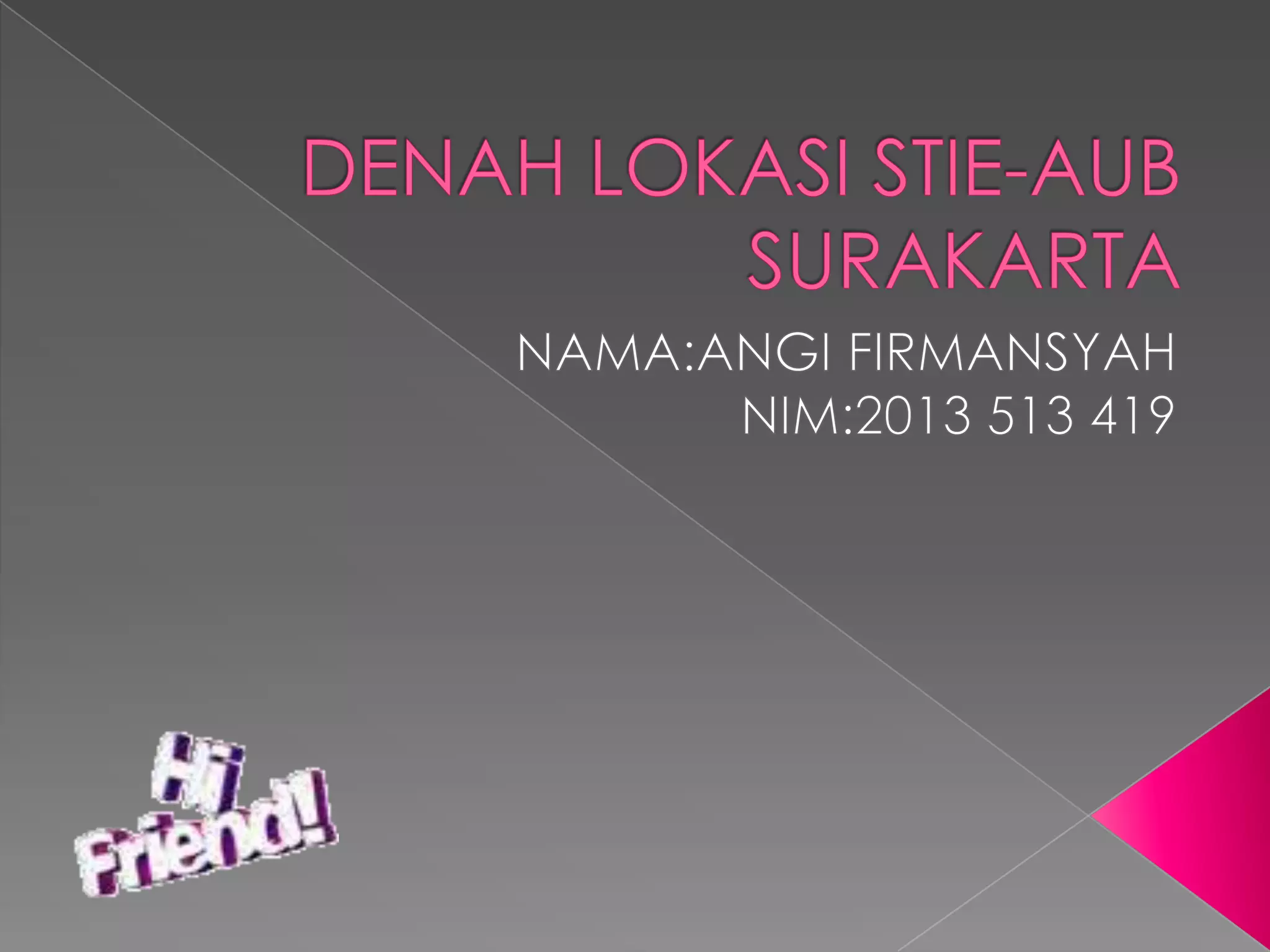 Denah lokasi stie aub surakarta | PPT