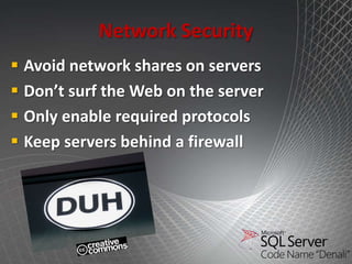 Denali Sql Server Security | PPTX | Databases | Computer Software and Applications