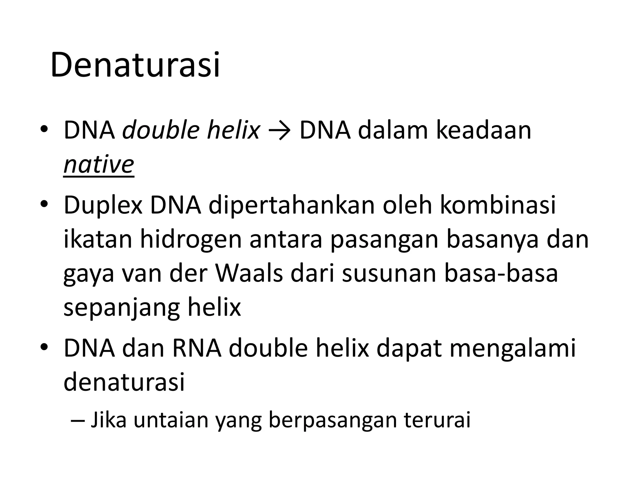 Denaturasi dna dan rna | PPTX
