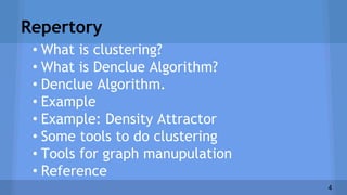 Denclue Algorithm - Cluster, Pe | PPTX