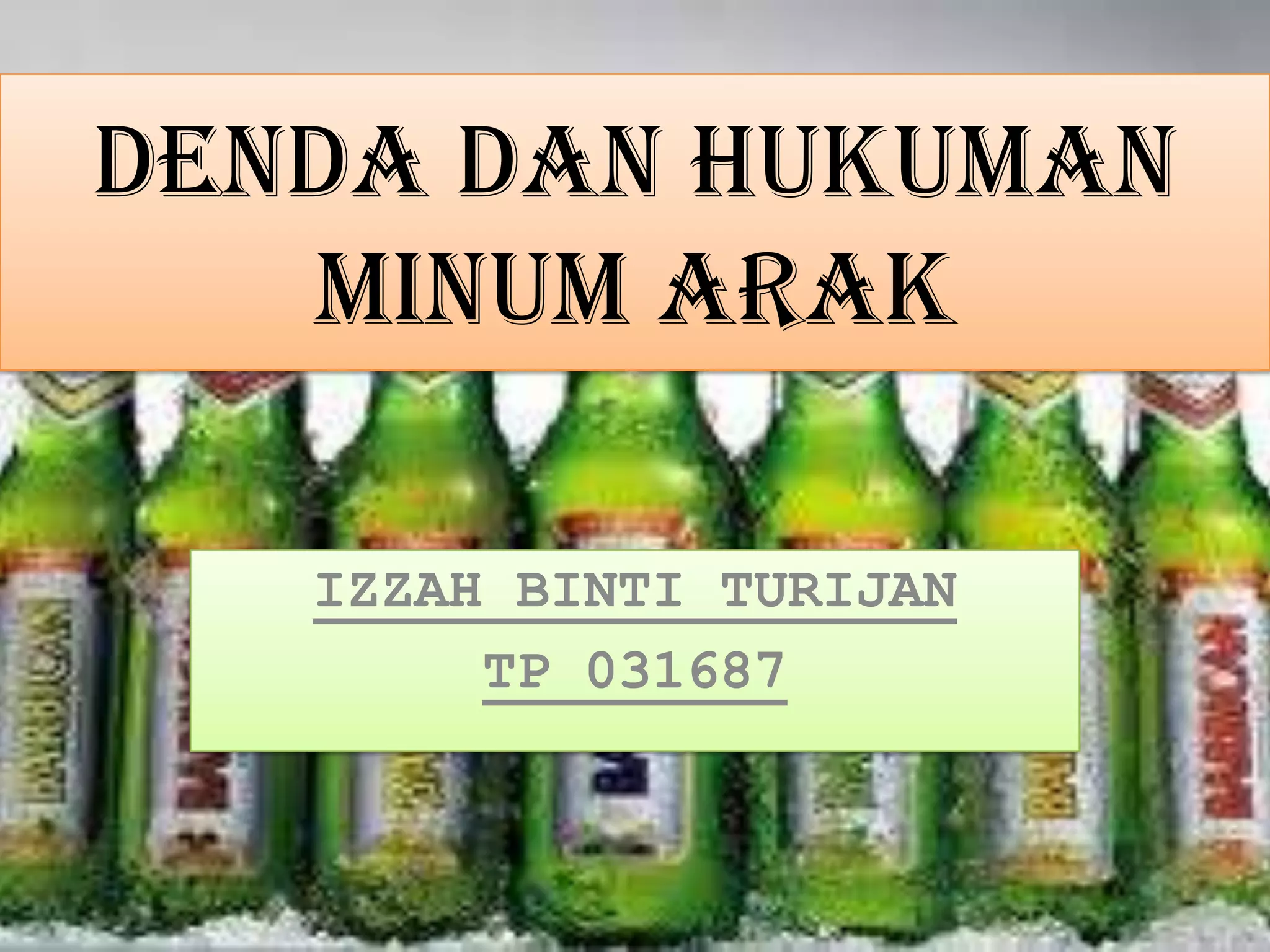 Denda dan hukuman minum arak | PPTX