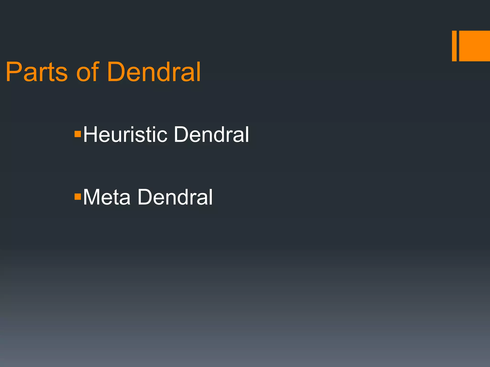 Dendral | PPTX