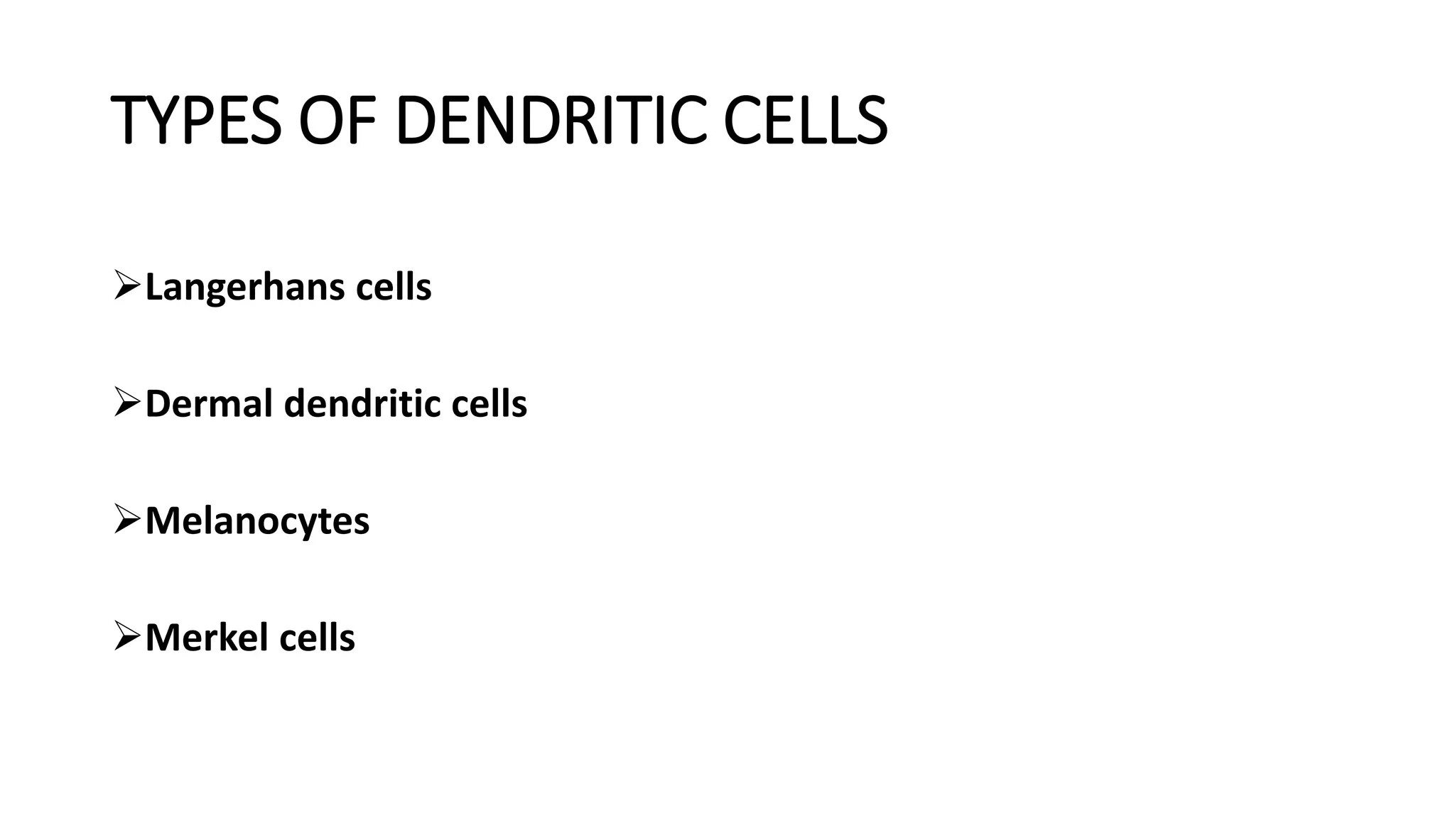 Dendritic cells functions and types | PPTX