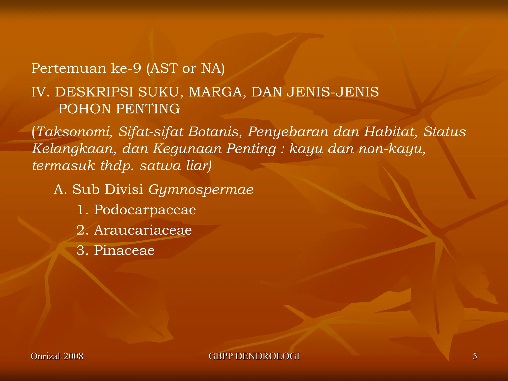 dendrologi-gbpp-08-091.ppt yang mamebahas tentang tumbuhan | PPT