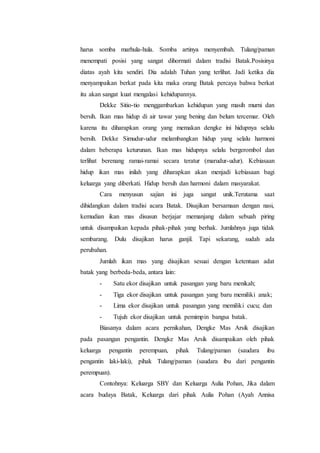 Dengke na niarsik merupakan masakan tradisional khas batak toba yang mengandung sekitar 15 ...