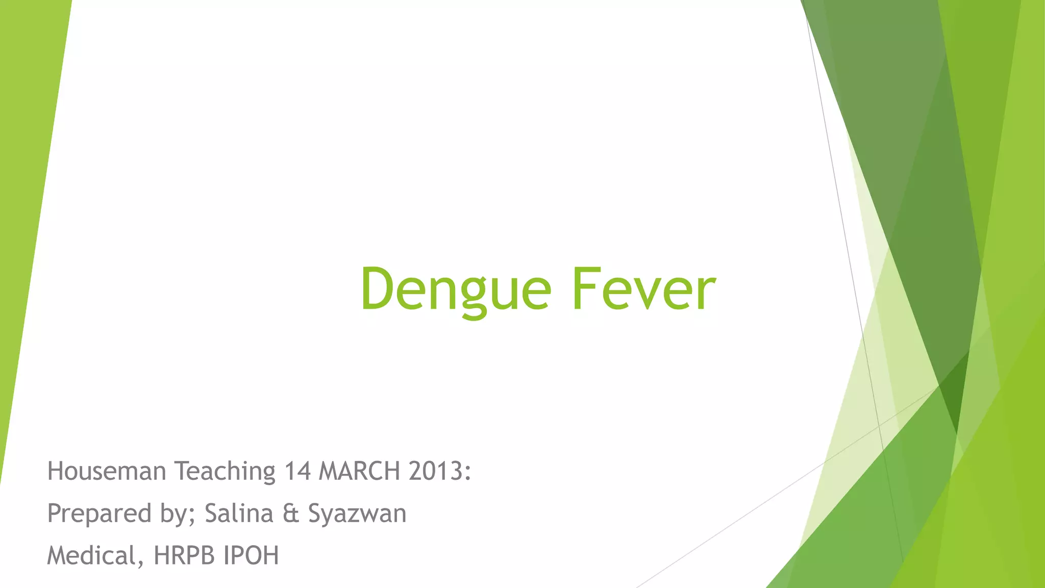 Dengue (CPG Summary) | PPT