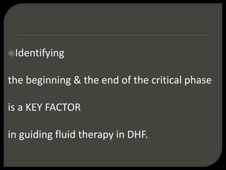 Dengue Fever, Diagosis and Management | PPTX