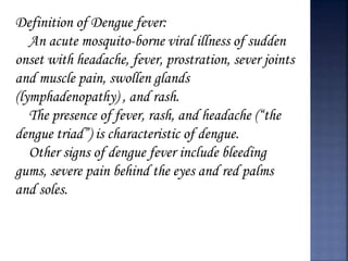 Dengue | PPTX | Infectious Diseases | Diseases and Conditions