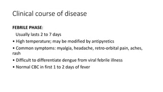 Dengue fever | PPTX
