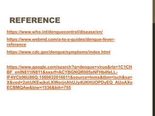 Dengue | PPTX | Infectious Diseases | Diseases and Conditions