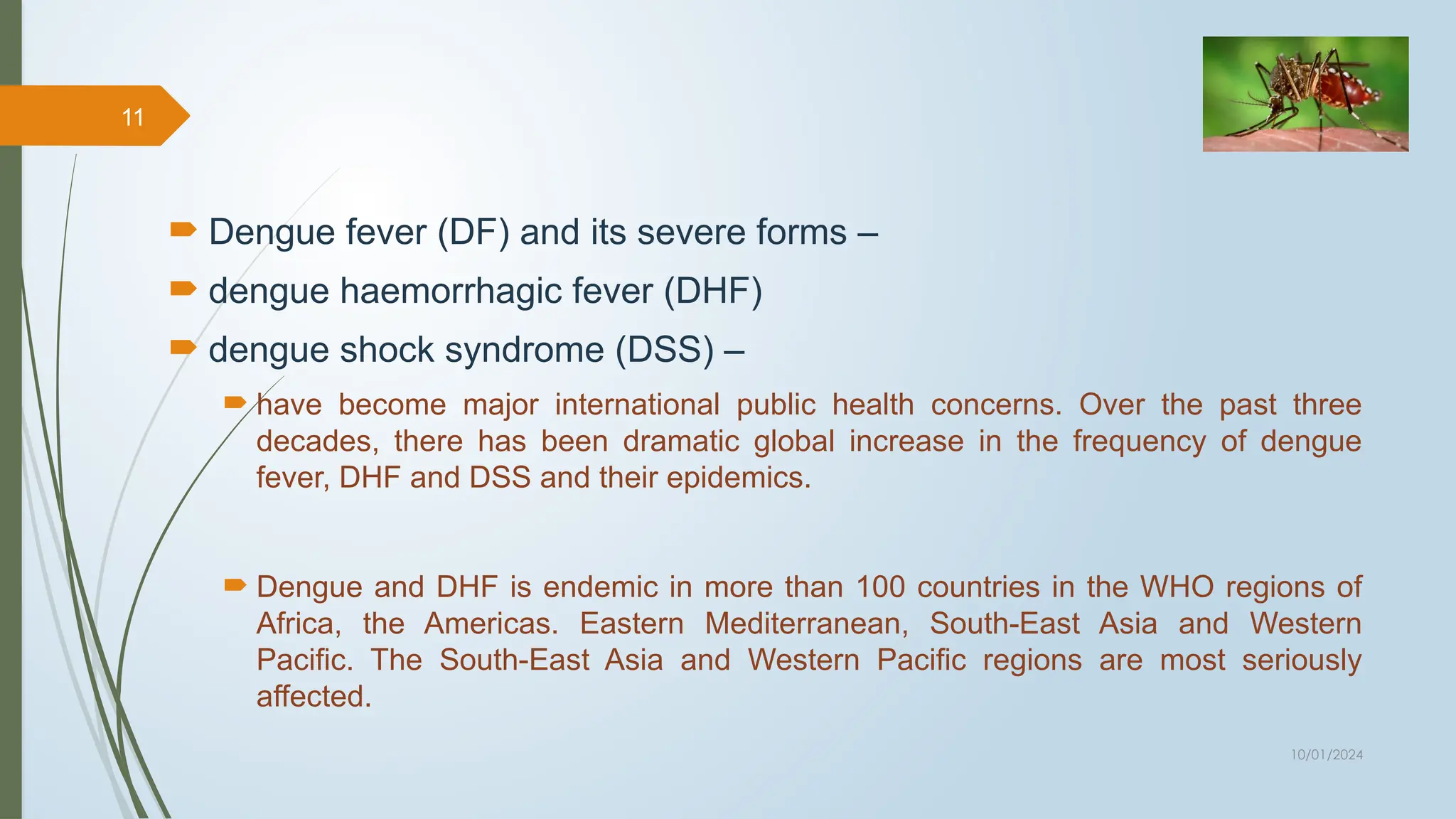 Dengue - epidemiology and clinical management | PPTX