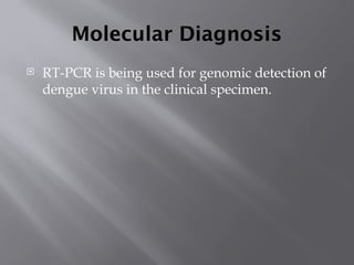 Diagnosis history and pathology of Dengue virus | PPTX