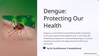 Dengue-Protecting-Our-Health. Presentation on Dengue awareness. | PPT