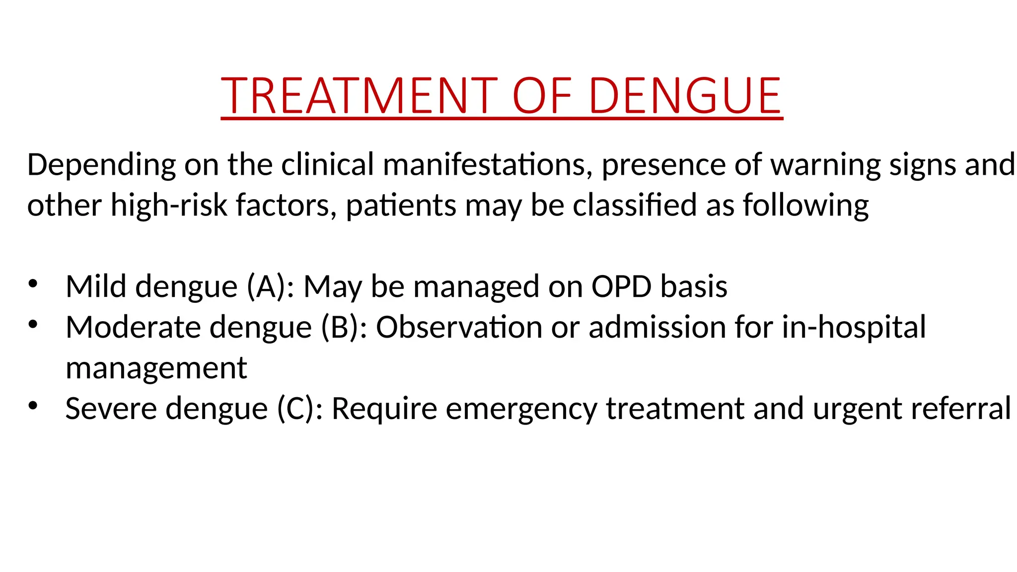 dengue... diagnosis and treatment of dengue.. | PPTX