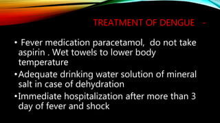 Dengue fever | PPTX