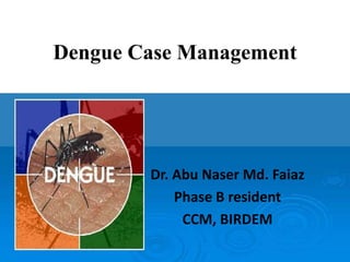 Dengue case management, 2019 | PPT