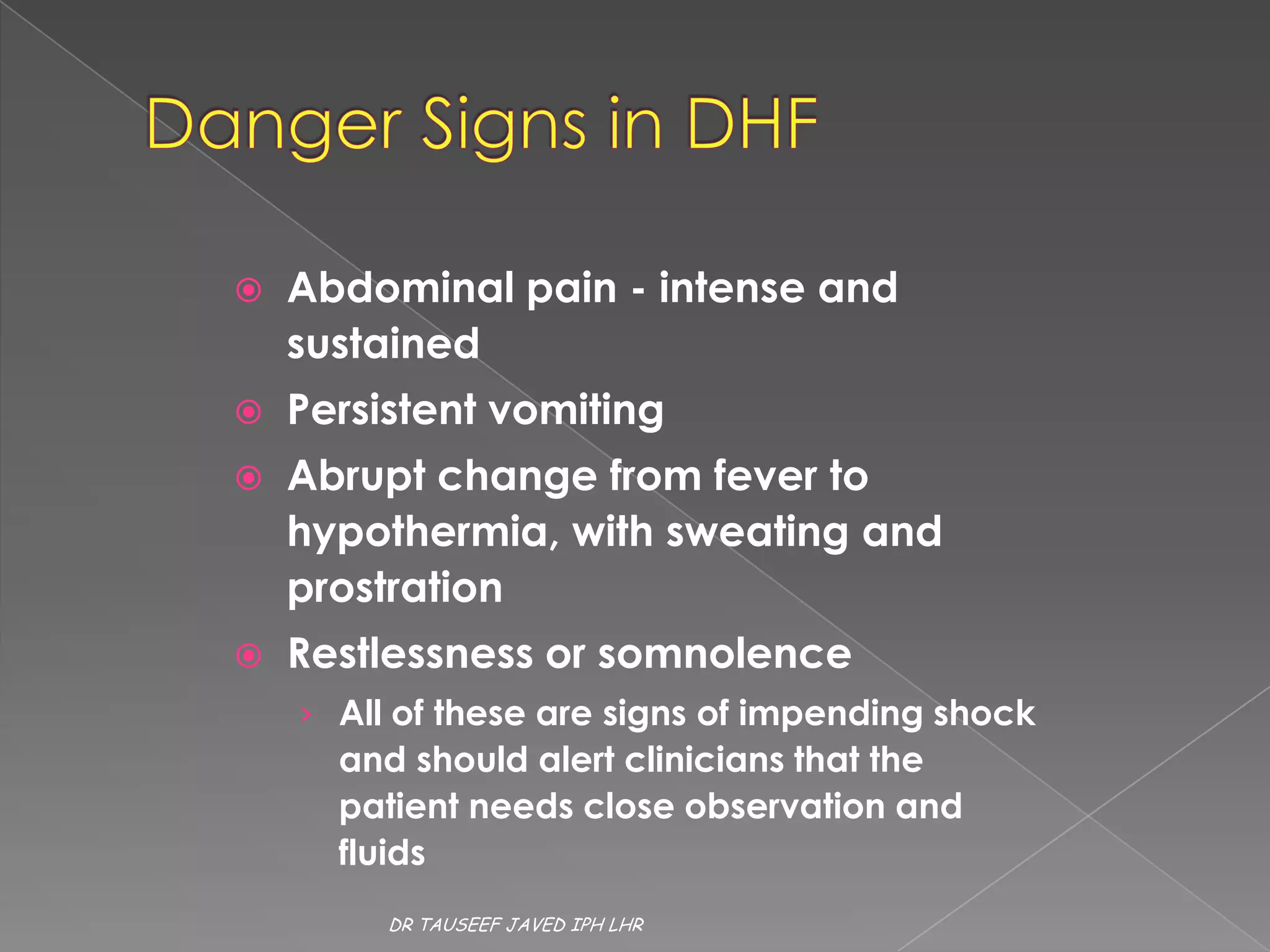 Dengue(DF+DHF) by tauseef | PPSX