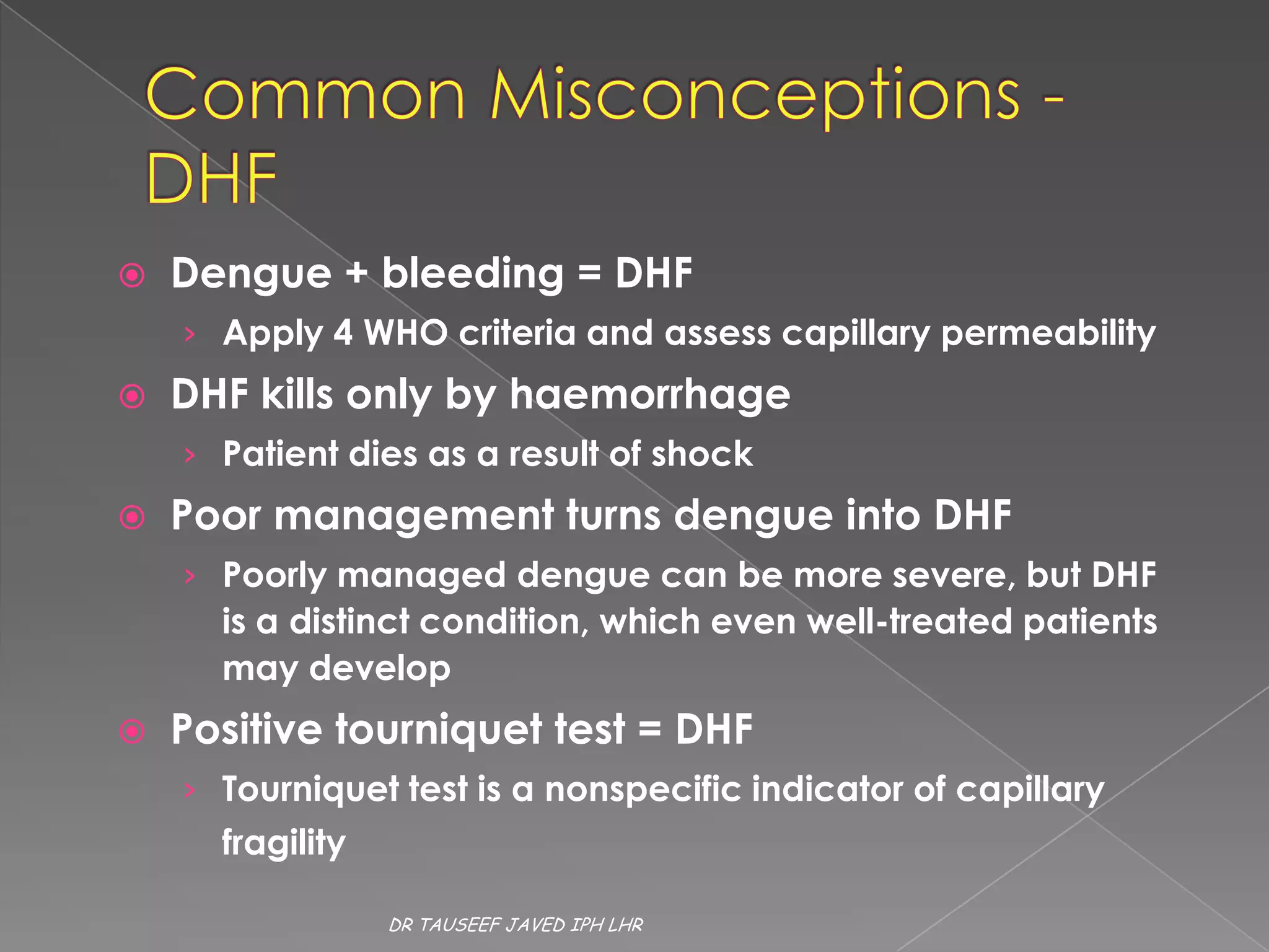 Dengue(DF+DHF) by tauseef | PPSX