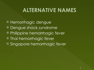 DENGUE Fever and other symptoms of dengue fever | PPTX