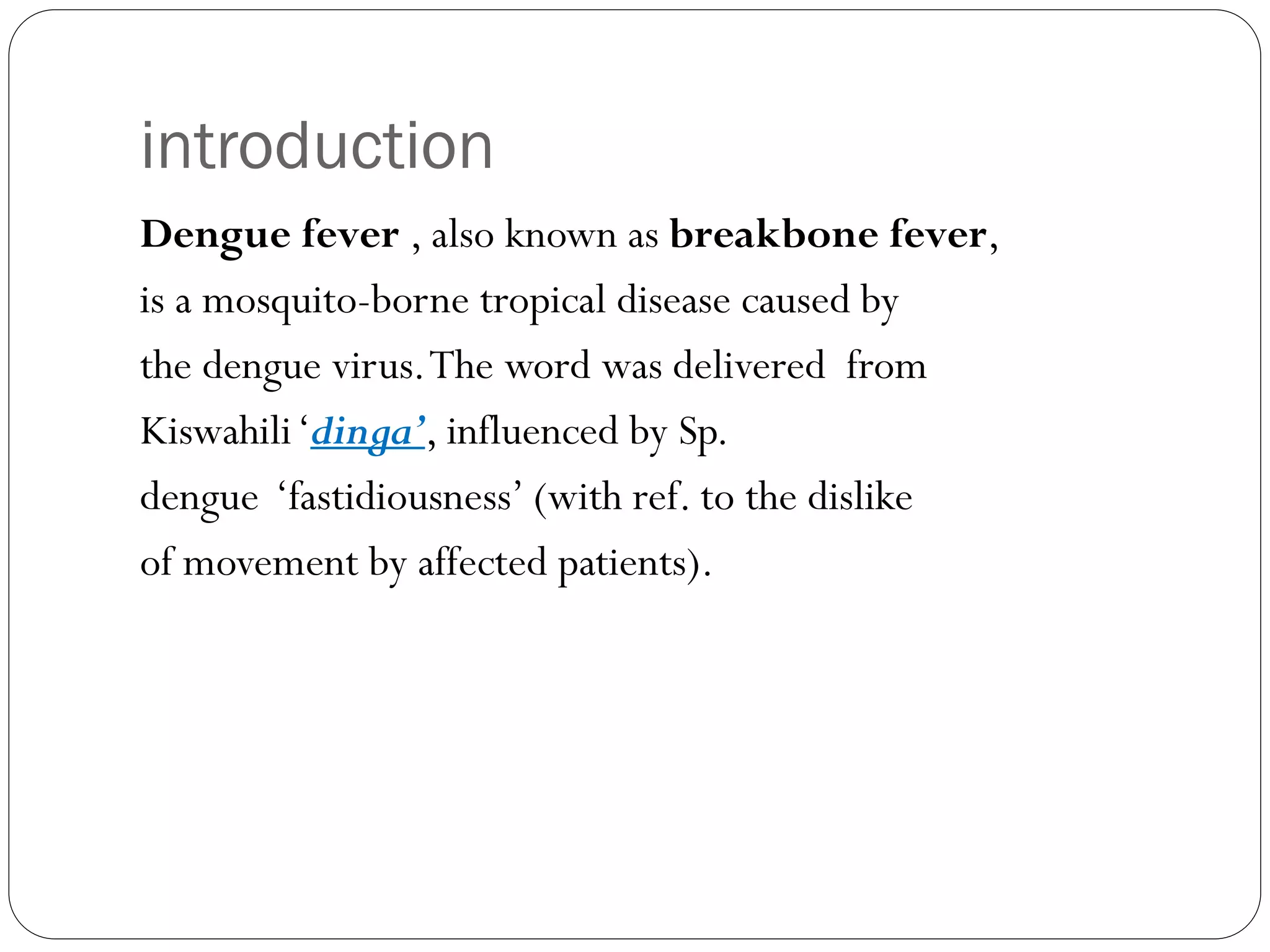 Dengue fever | PPTX