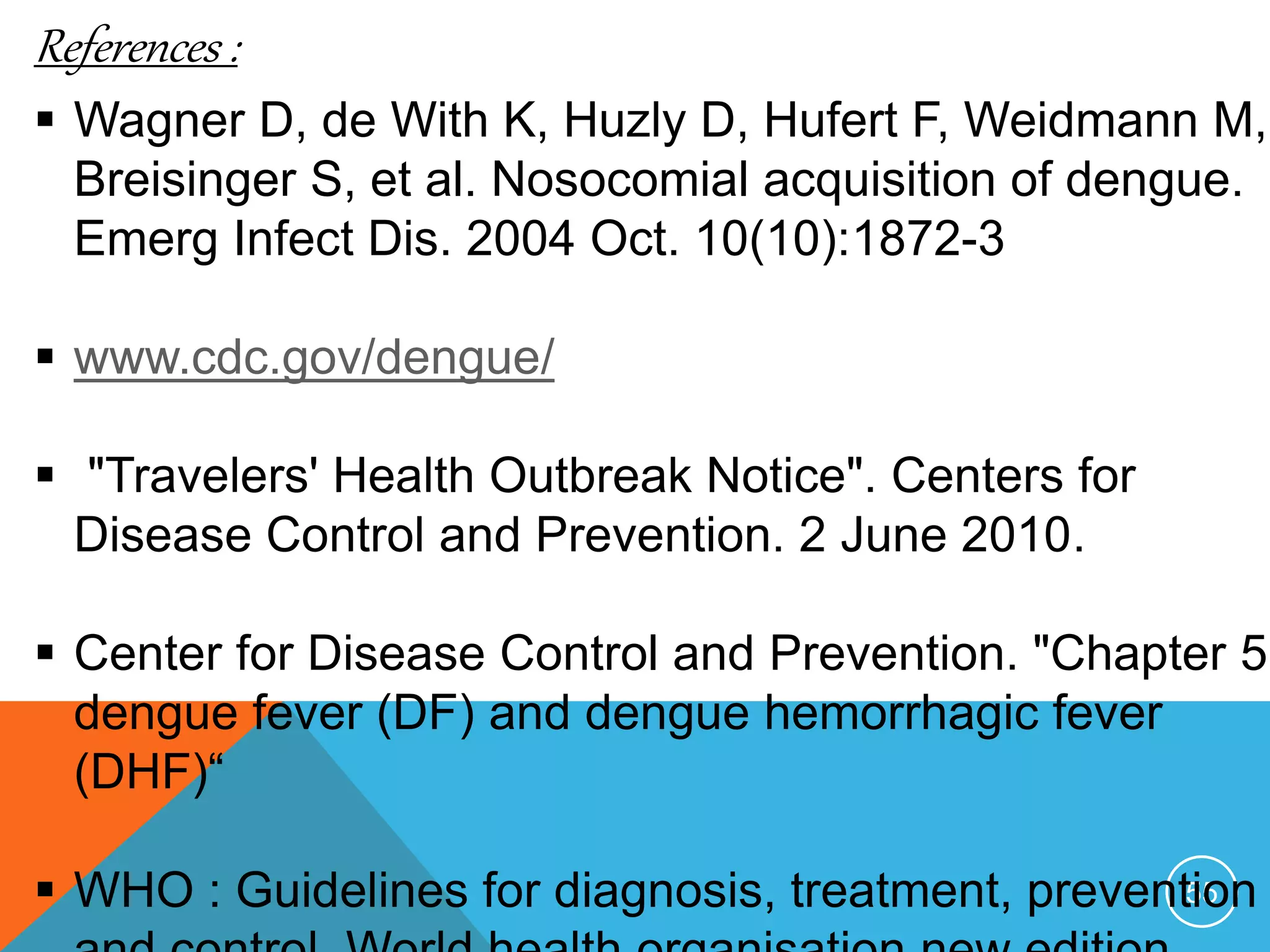 Dengue fever presentation | PPTX