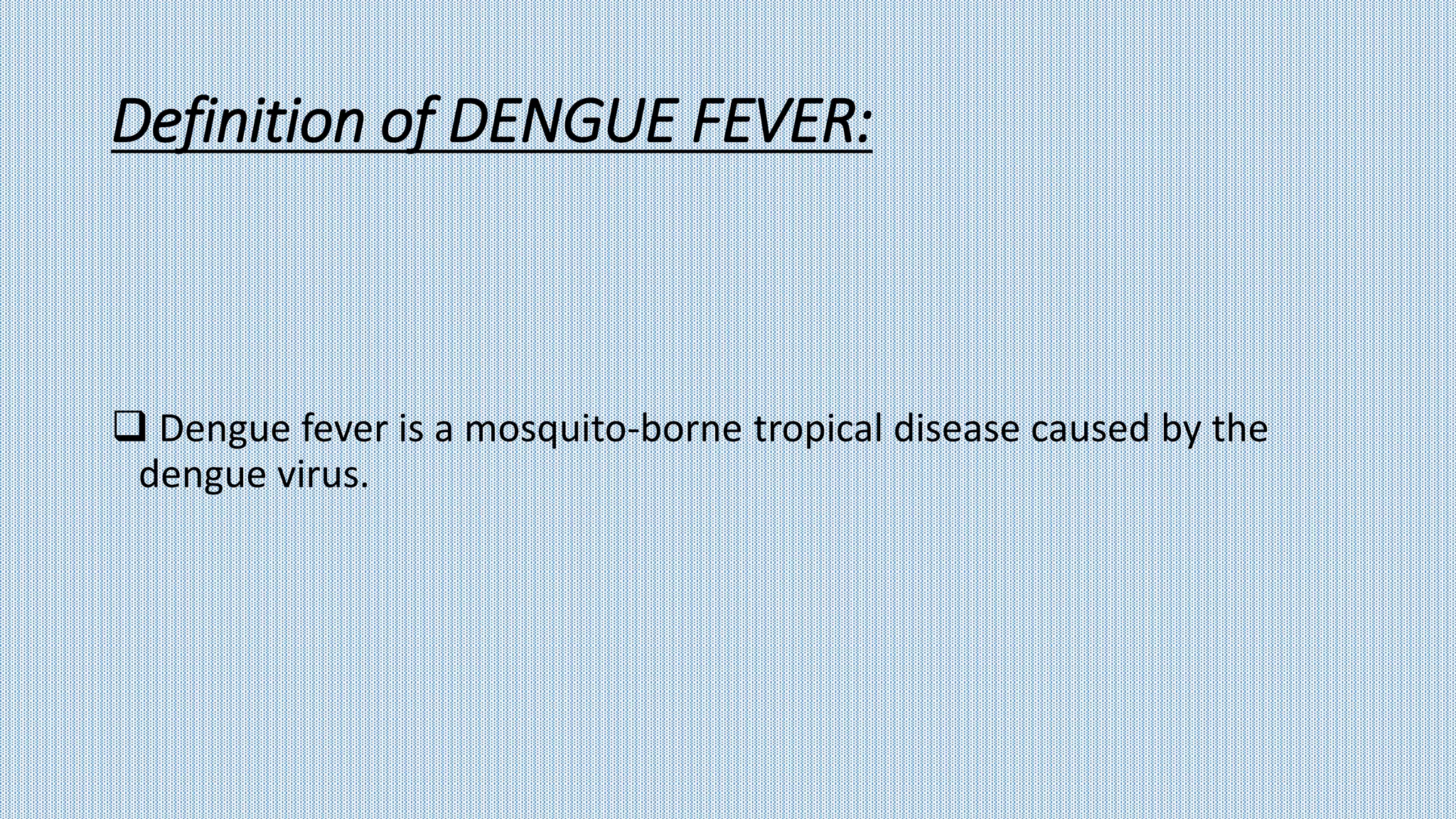 Dengue Fever | PPT