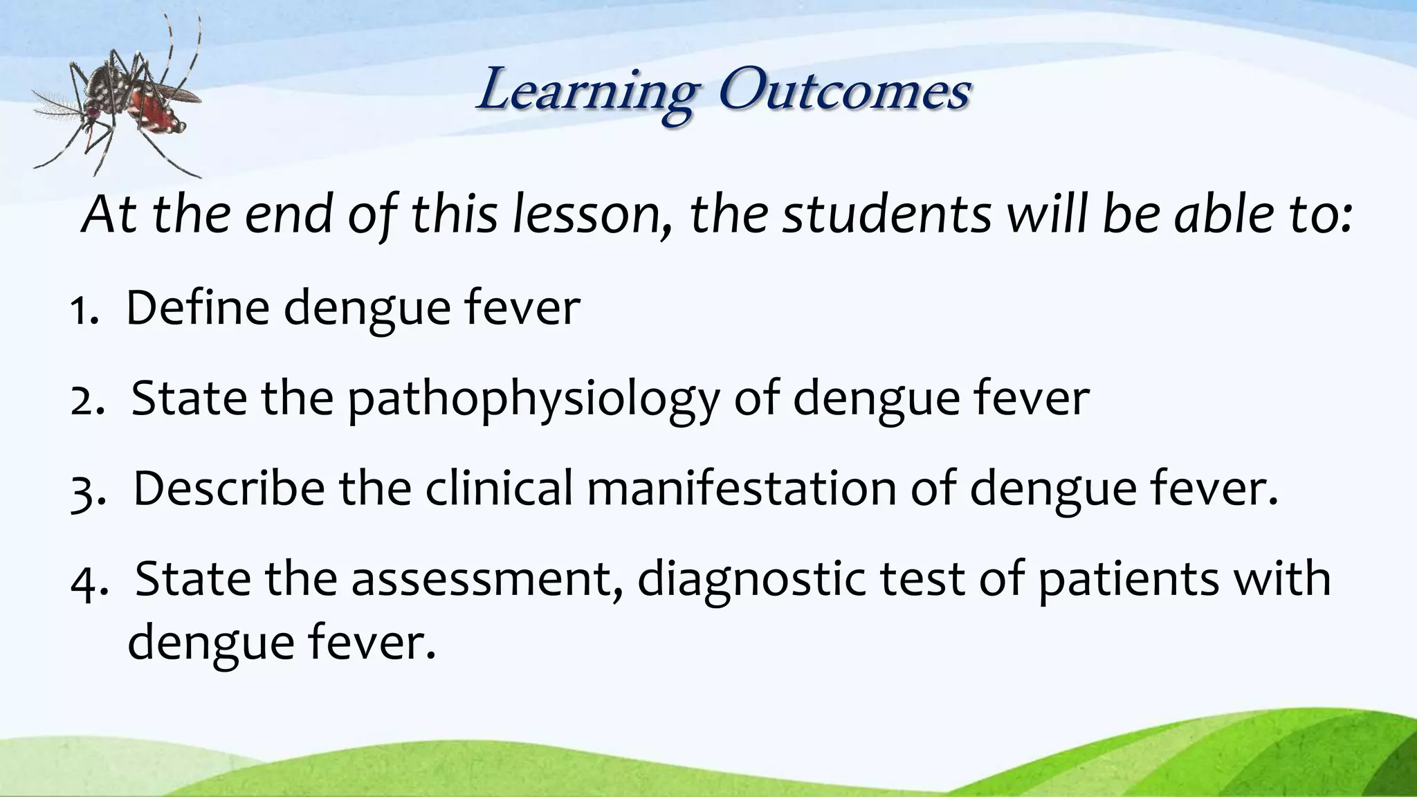 Dengue fever for nurses | PPTX
