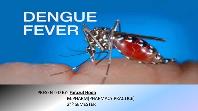 Dengue fever | PPT | Free Download