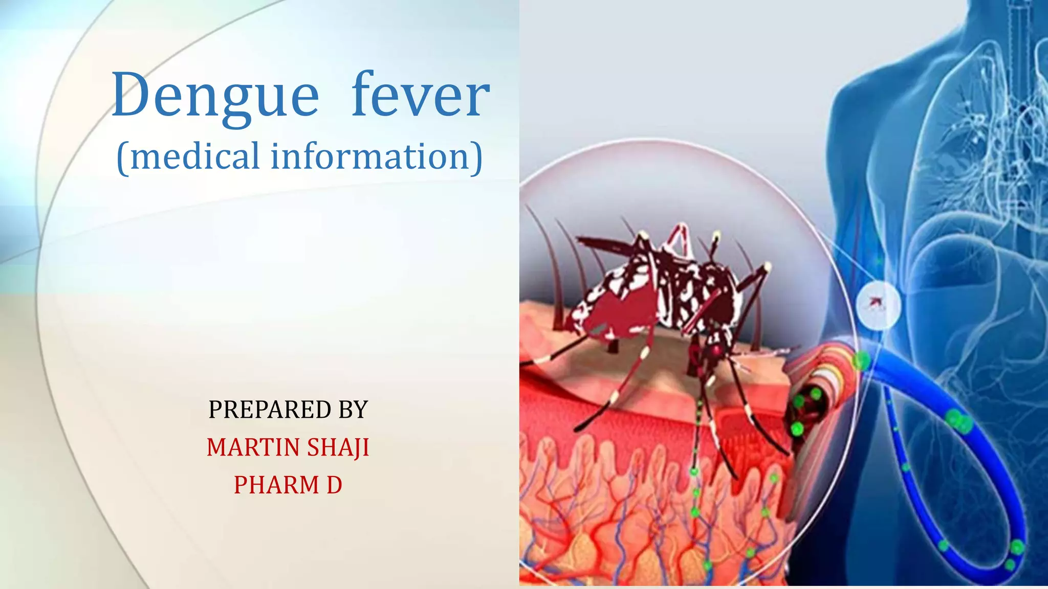 Dengue fever- a medical study ( definition, management ,prevention ...