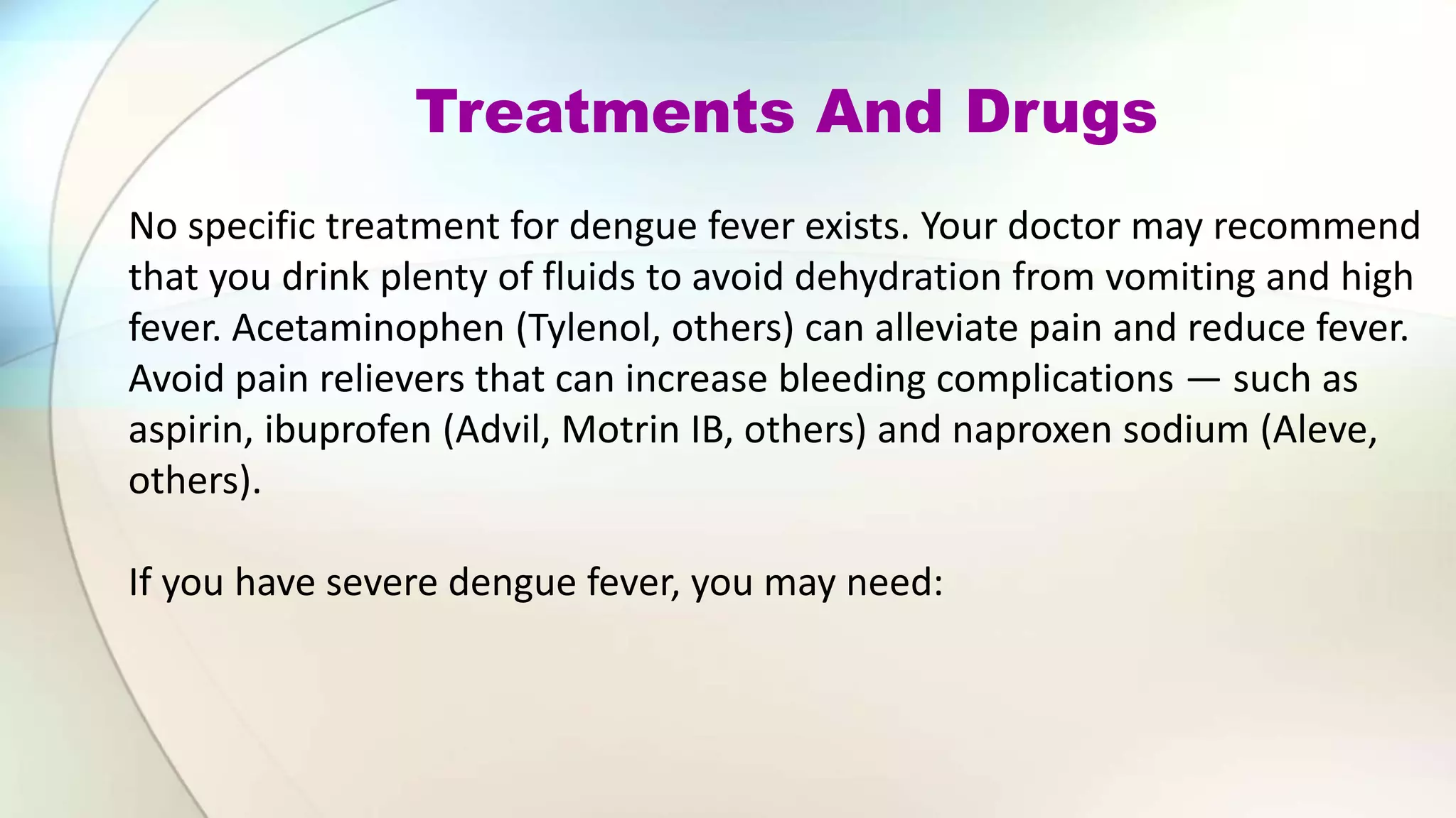 Dengue fever- a medical study ( definition, management ,prevention ...
