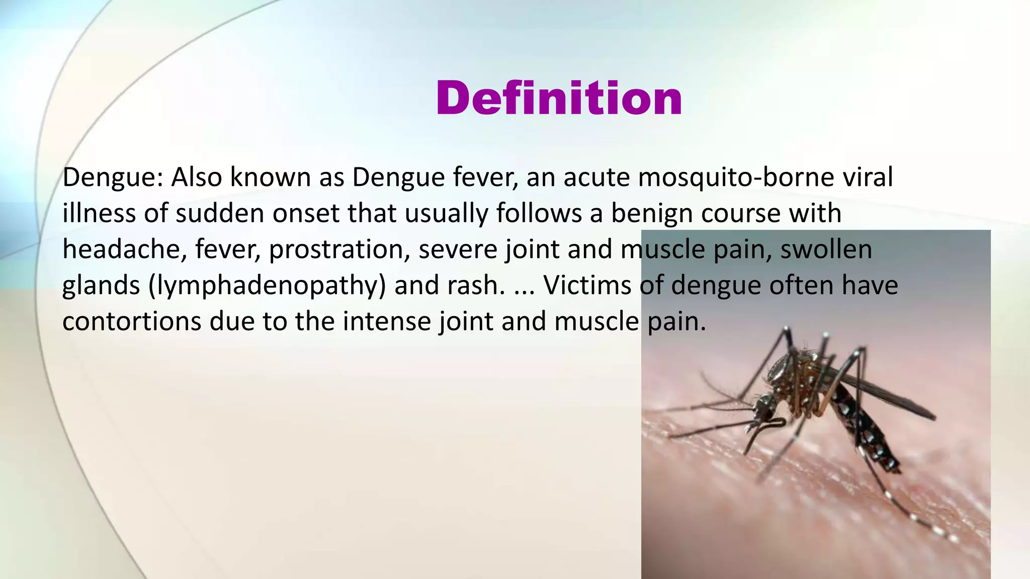 Dengue fever- a medical study ( definition, management ,prevention ...