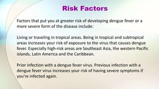 Dengue fever- a medical study ( definition, management ,prevention ...