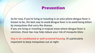 Dengue fever- a medical study ( definition, management ,prevention ...