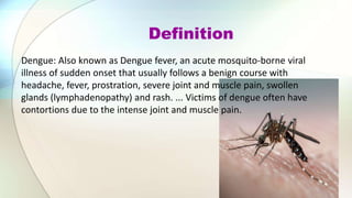 Dengue fever- a medical study ( definition, management ,prevention ...