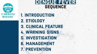dengue fever | Introduction, etiology, clinical features, warning signs ...