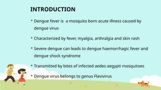DENGUE FEVER IN CHILDREN FOR NURSING STUDENTS | PPTX