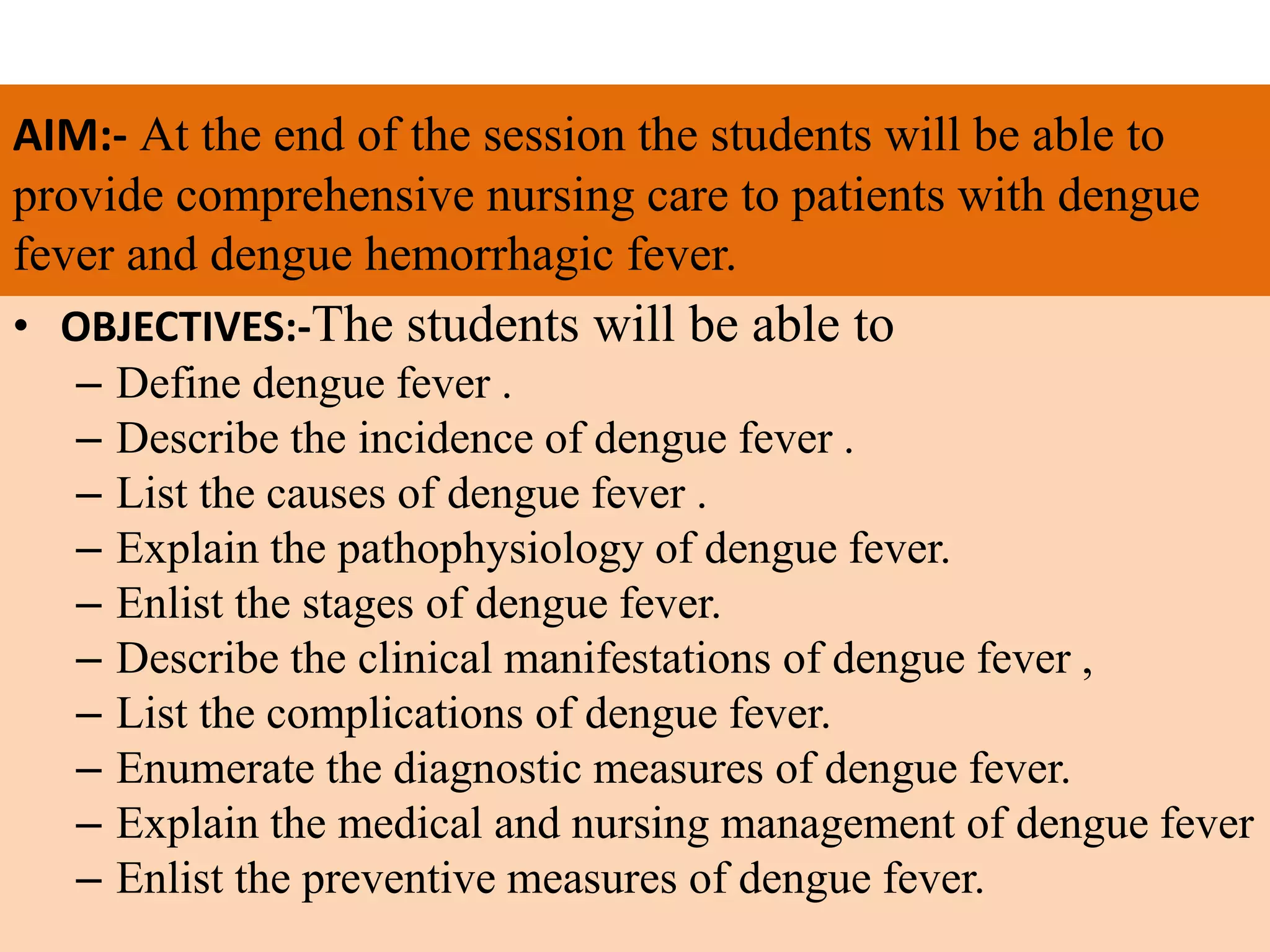 Dengue fever and dengue hemorrhagic fever | PPTX