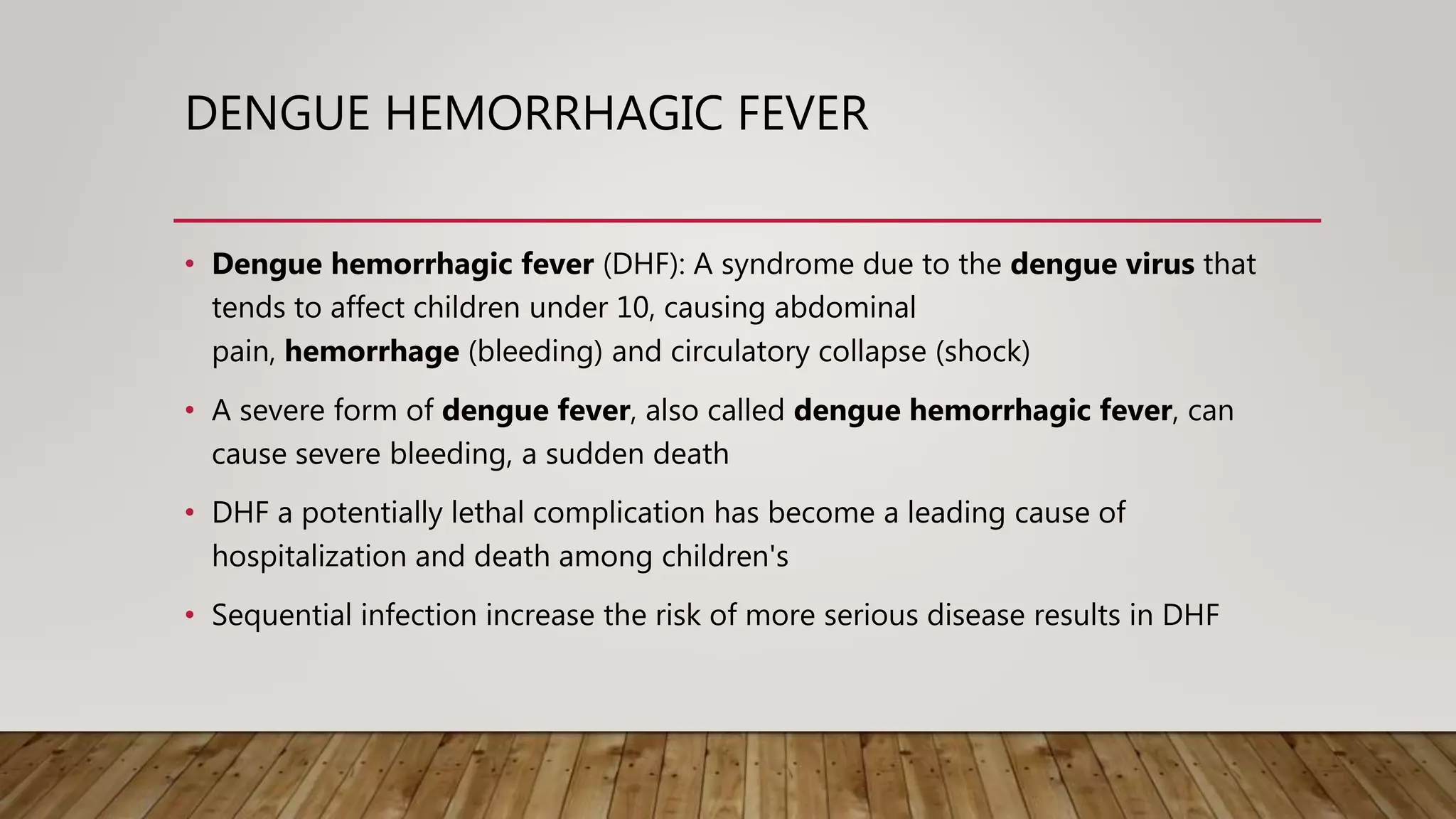 Dengue fever by huzaim | PPTX