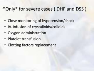 Dengue and Dengue Hemorrhagic Fever | PPTX