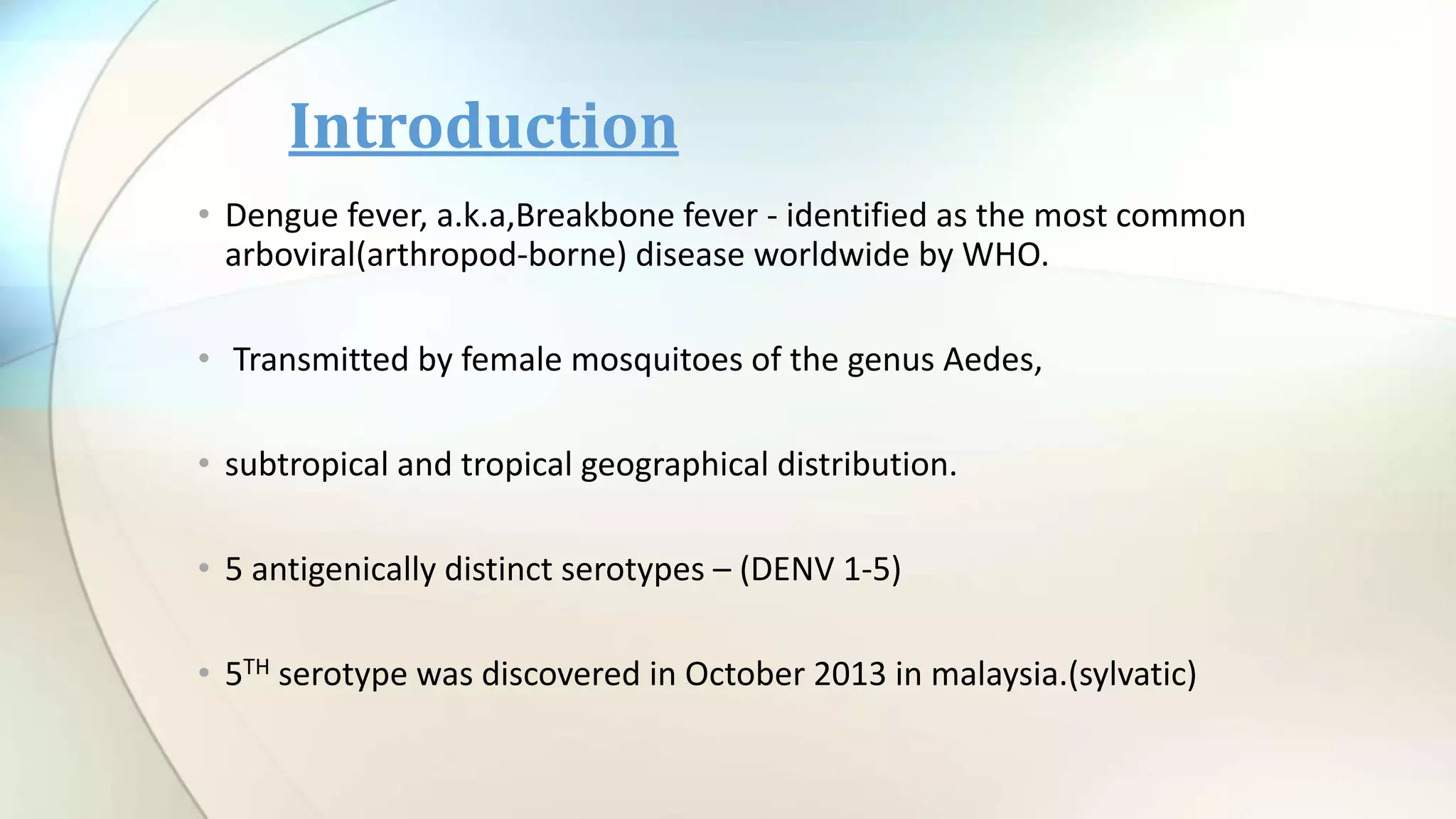 Dengue fever Epidemiology - pathogenesis - symptoms - diagnosis ...