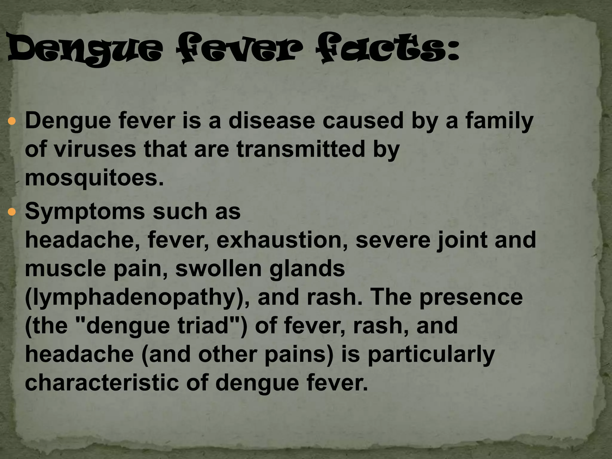 Dengue fever slide | PPTX