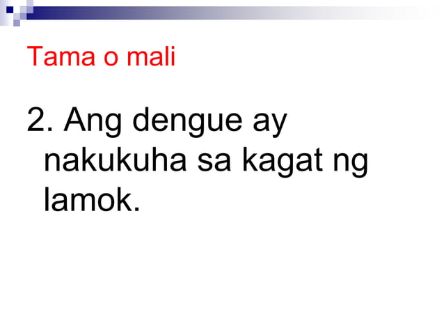 Dengue+Fever Tagalog sa mga paaralan, bahay at community | PPT