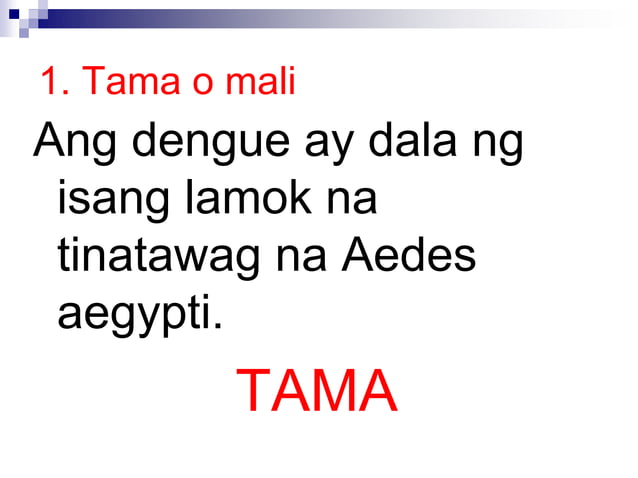 Dengue+Fever Tagalog sa mga paaralan, bahay at community | PPT